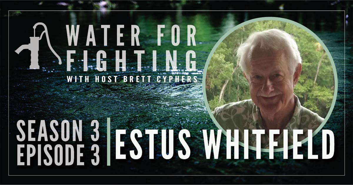 Estus Whitfield - Water For Fighting