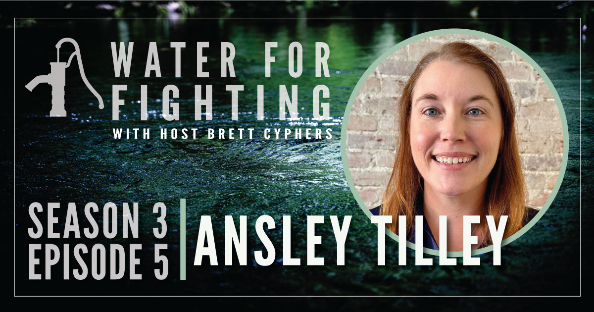 Ansley Tilley - Water For Fighting
